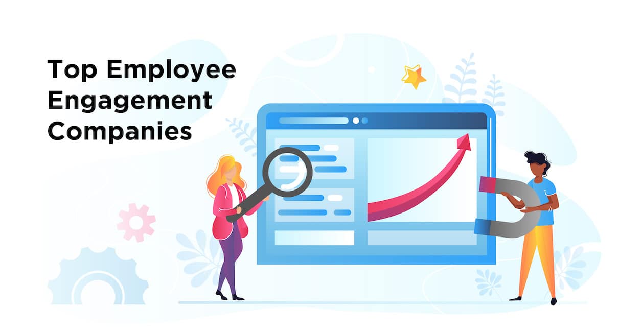 Best employee engagement companies: Who Are They?